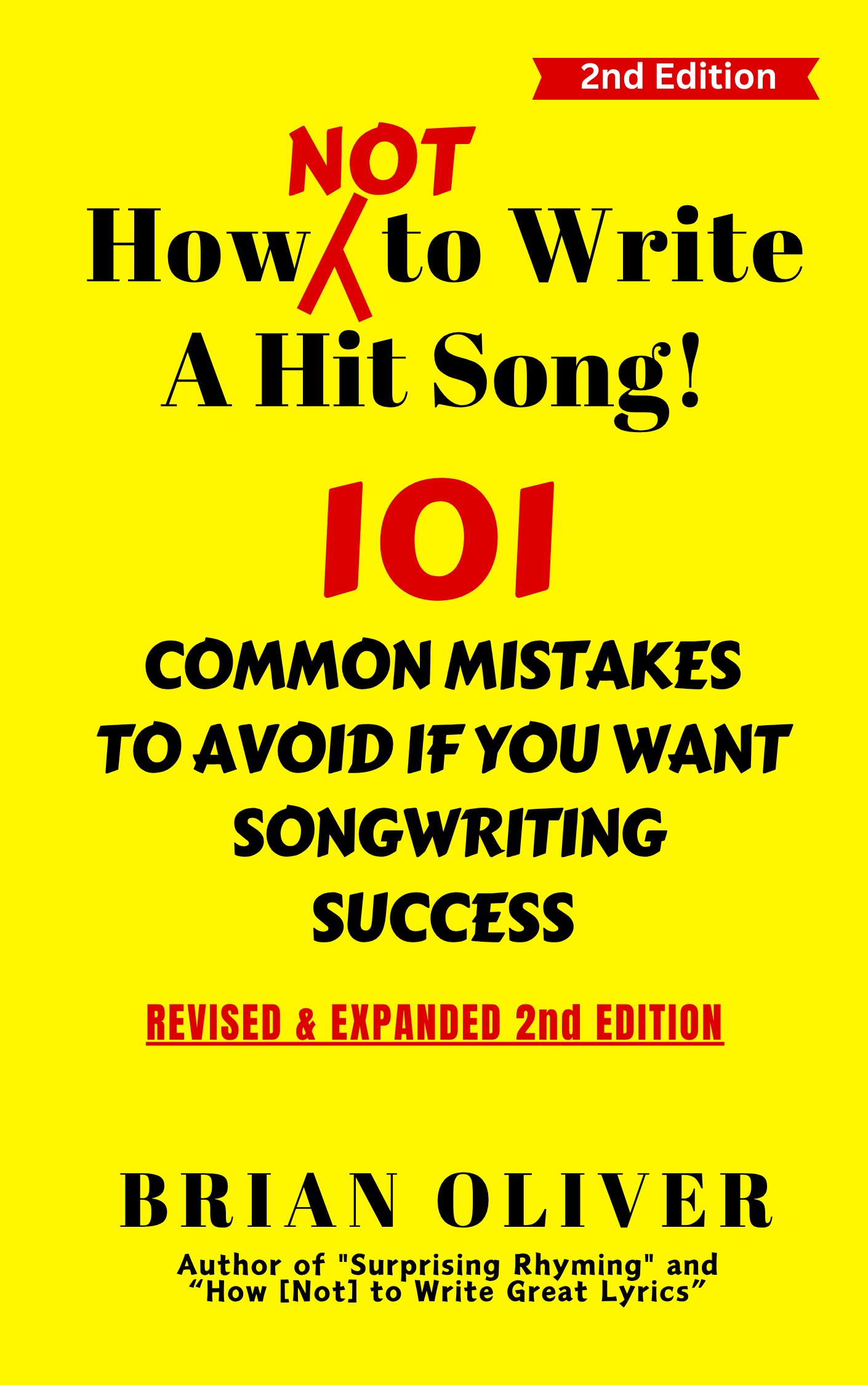 SONGWRITING TIPS: New book “How [Not] To Write A Hit Song!” helps new ...